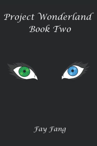 Project Wonderland: Book Two by Fay Fang | Goodreads