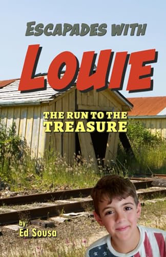 Escapades With Louie: Can Louie and His Crew Seize the Found Treasure ...