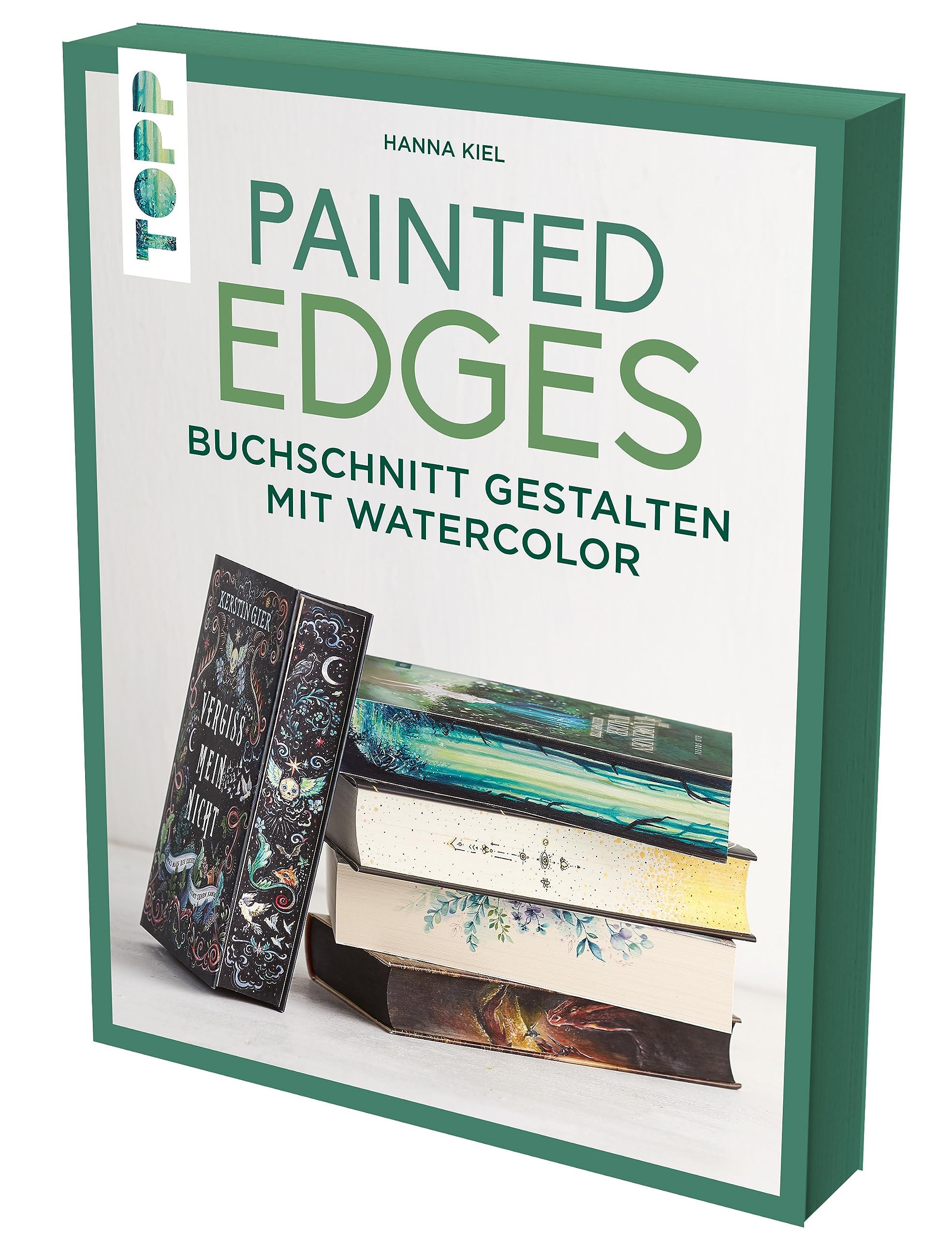 Painted Edges: Buchschnitt gestalten mit Watercolor by Hanna Kiel | Goodreads