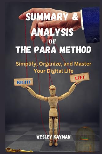 Summary & Analysis of The PARA Method: Simplify, Organize, and Master ...