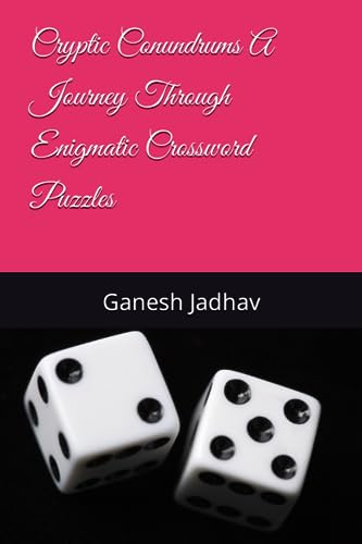 Cryptic Conundrums A Journey Through Enigmatic Crossword Puzzles by ...