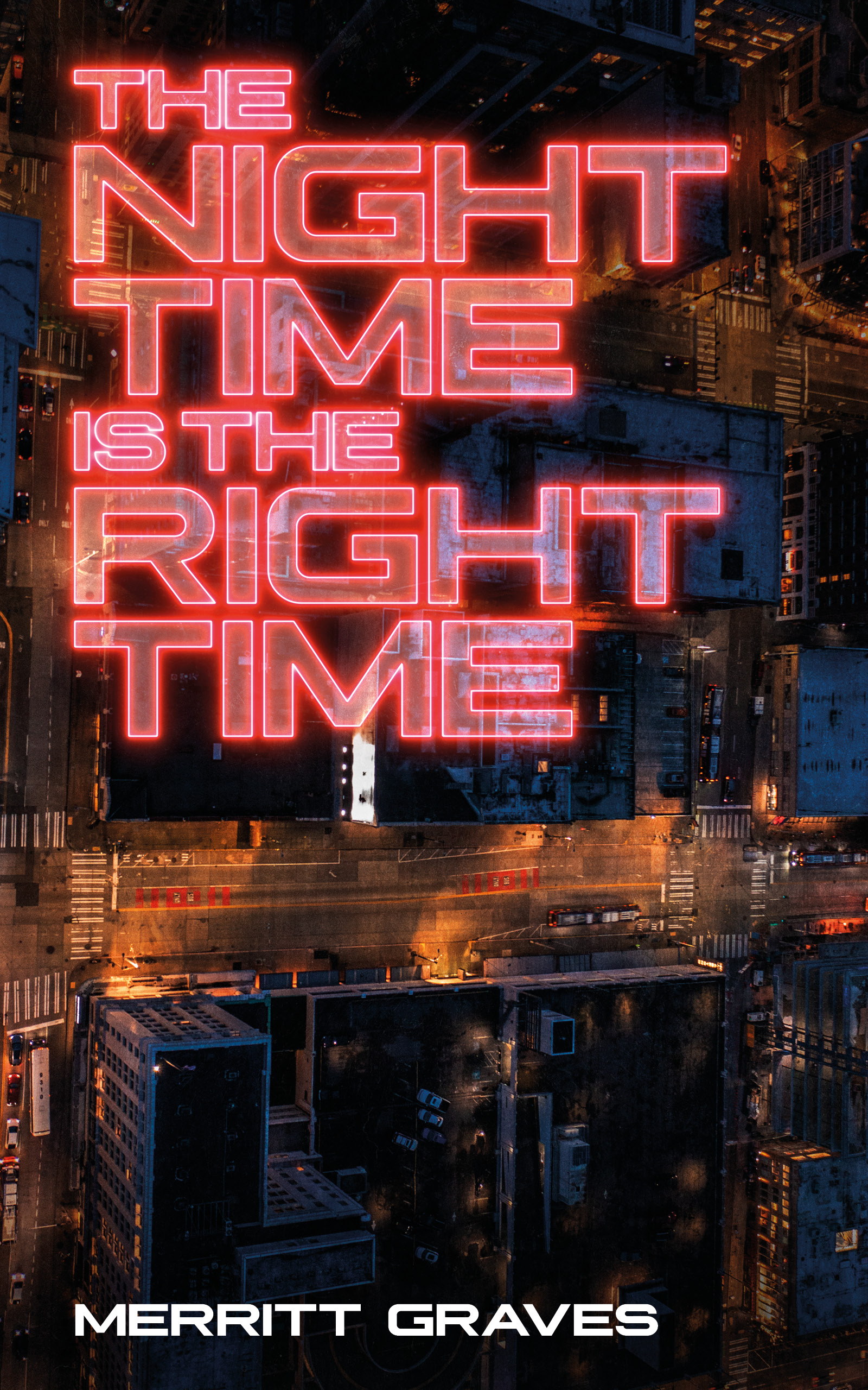 The Night Time Is The Right TIme by Merritt Graves | Goodreads
