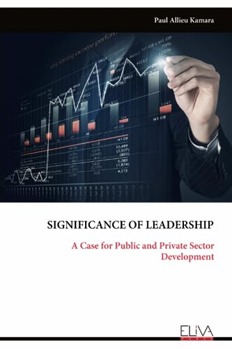 SIGNIFICANCE OF LEADERSHIP by Paul Allieu Kamara | Goodreads