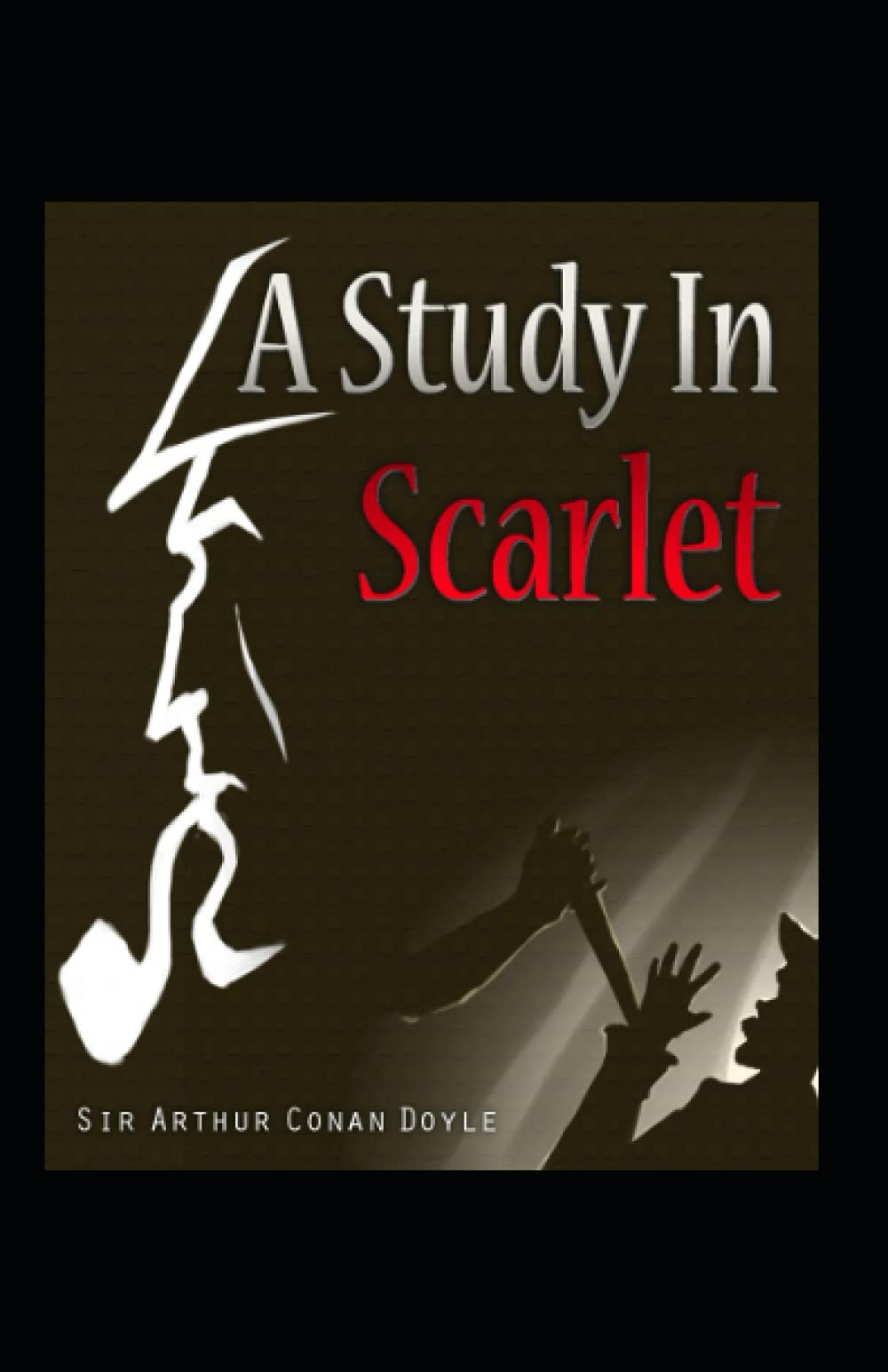 A Study in Scarlet(Sherlock Holmes #1) illustrated by Arthur Conan ...