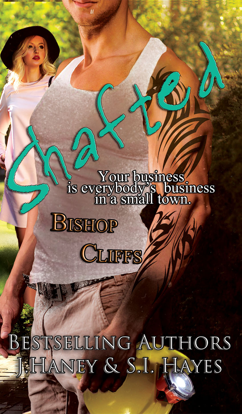 Shafted: A Coal Miner's Love Story by S.I. Hayes | Goodreads