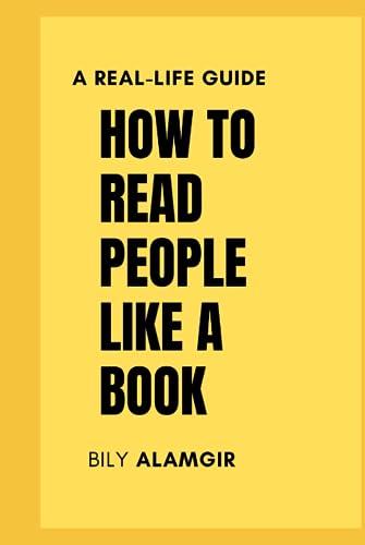 HOW TO READ PEOPLE LIKE A BOOK | A REAL LIFE GUIDE: "The Science of ...