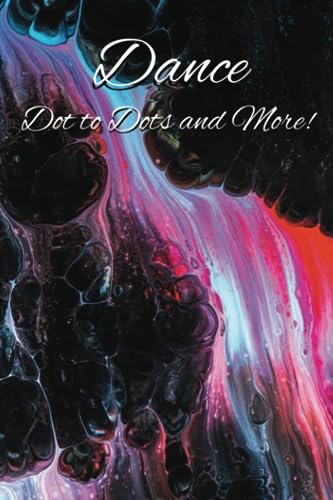 Dance Dot to Dot and More by E P | Goodreads