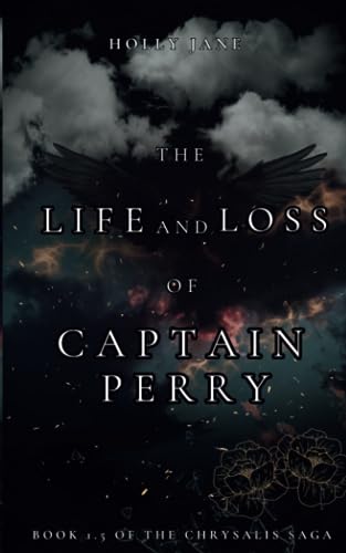 The Life and Loss of Captain Perry by Holly Jane | Goodreads