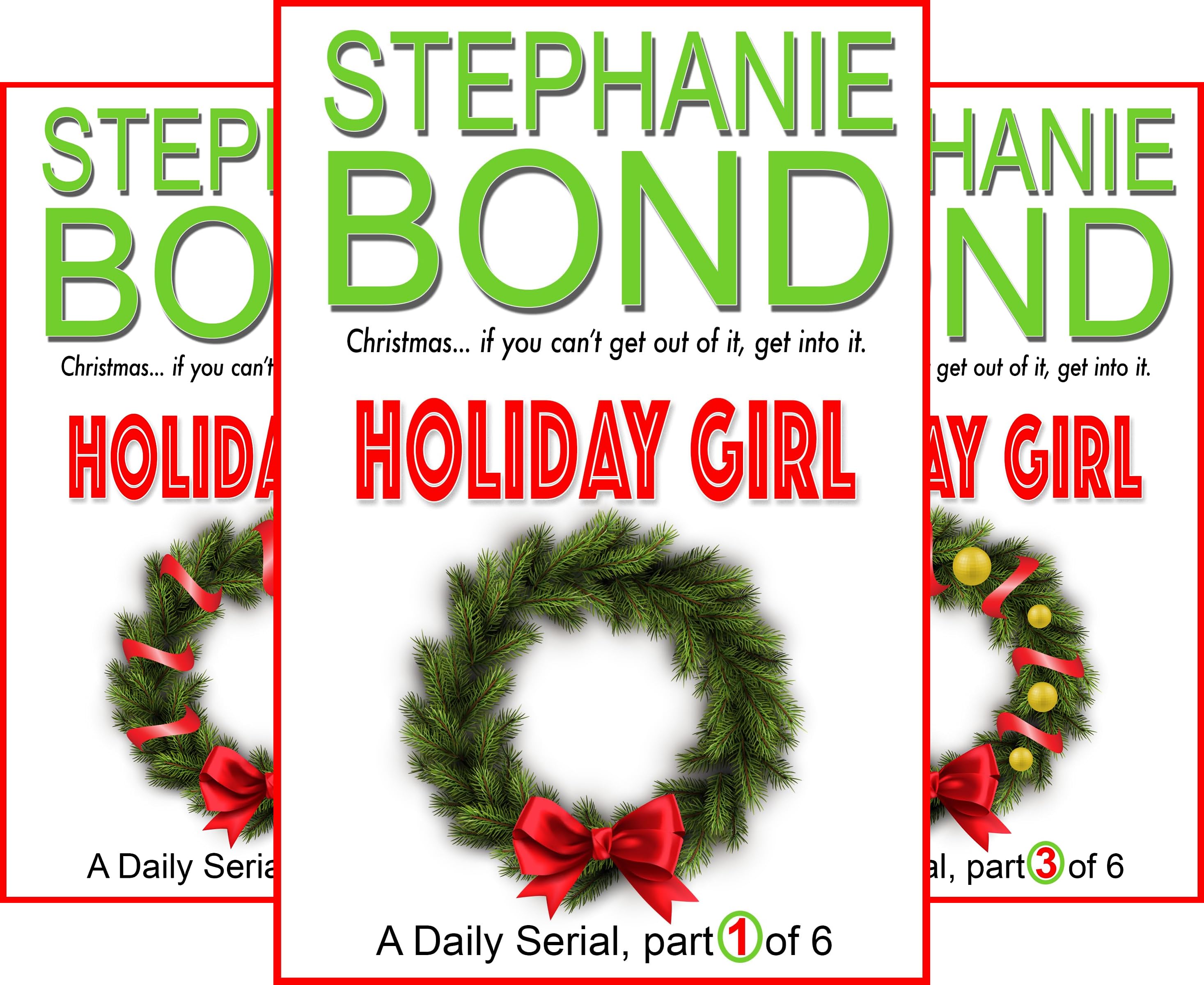 Holiday Girl by Stephanie Bond | Goodreads