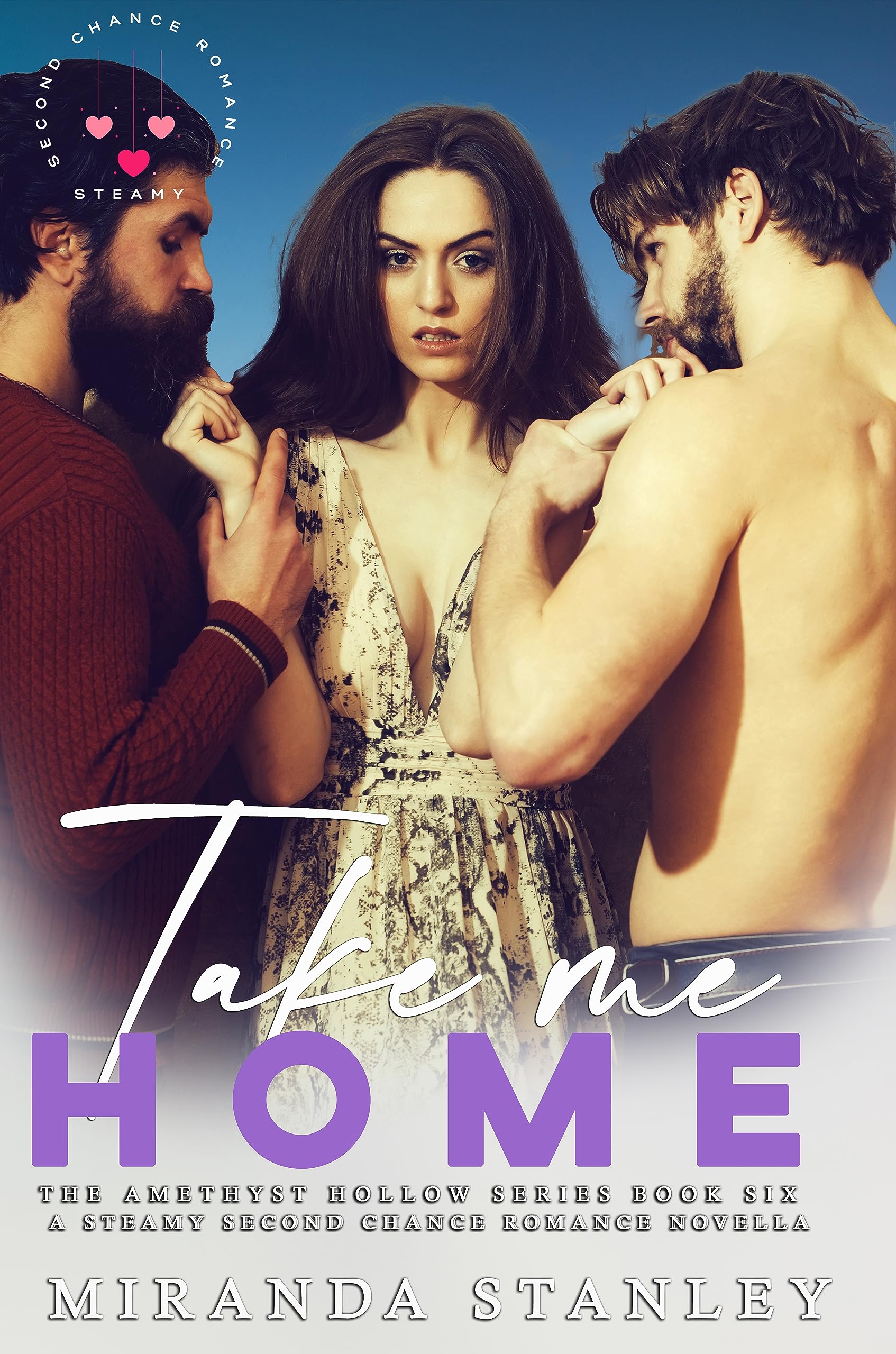 Take Me Home: Steamy Second Chance Series: Romance Bunnies by Miranda Stanley | Goodreads