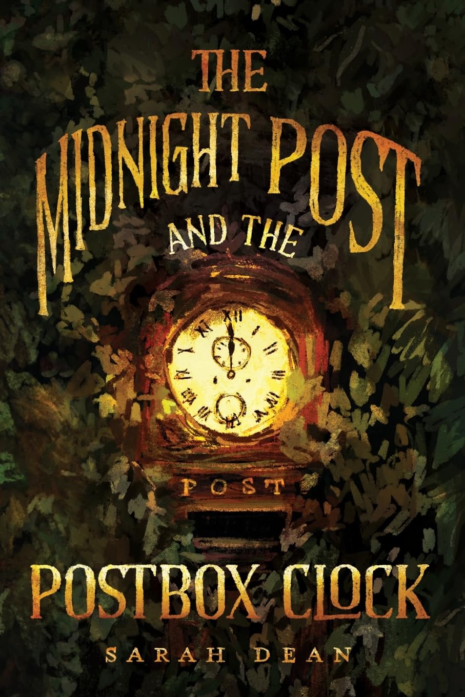 The Midnight Post and the Postbox Clock, Illustrated Edition by Sarah ...