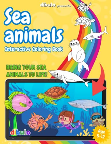 Dibulo Sea Animals - Interactive Coloring Book: Bring your sea animals ...