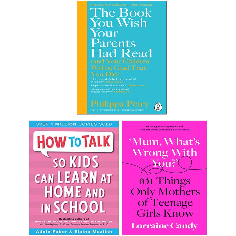 The Book You Wish Your Parents Had Read, How to Talk so Kids Can Learn ...