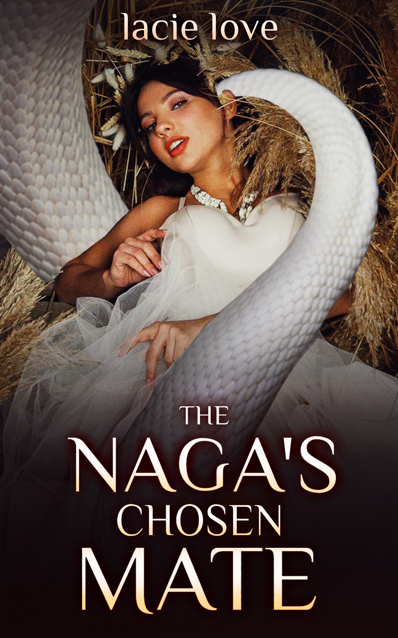 The Naga's Chosen Mate: A Spicy Monster Erotica Romance Short by Lacie Love | Goodreads