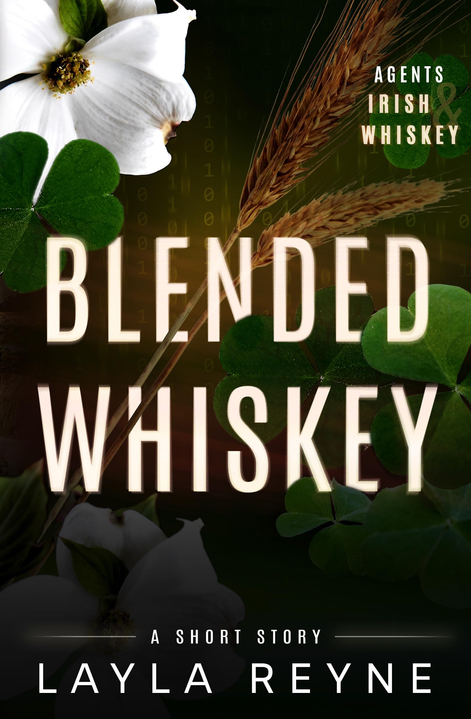 Blended Whiskey (Agents Irish and Whiskey #4.5) by Layla Reyne | Goodreads