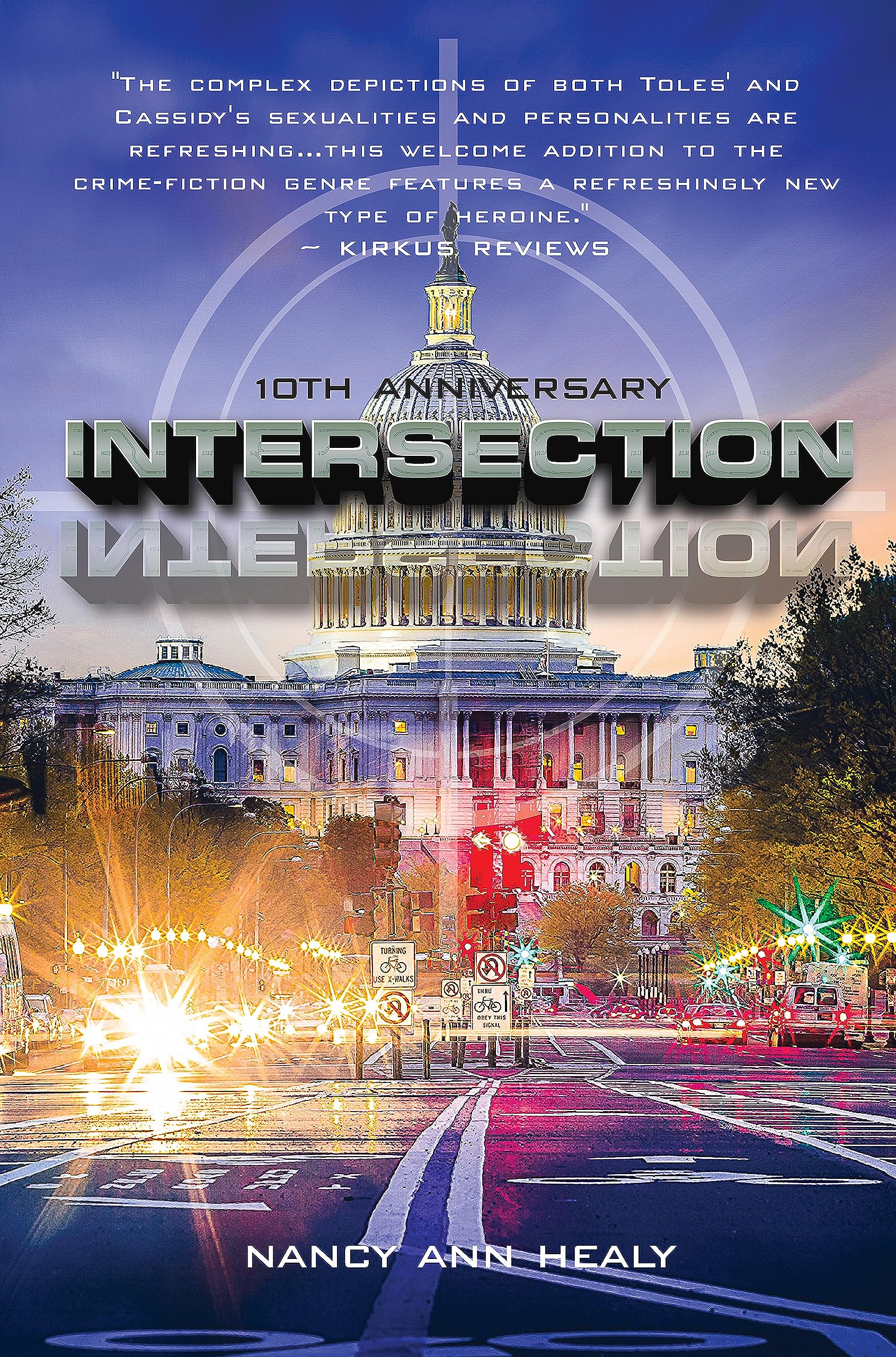 Intersection: 10th Anniversary Edition by Nancy Ann Healy | Goodreads