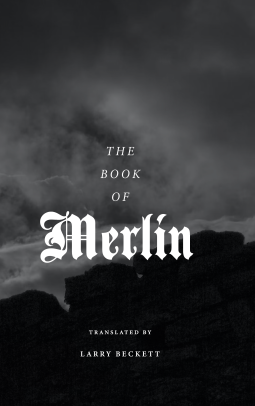 The Book of Merlin by Larry Beckett | Goodreads