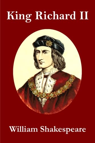 King Richard II by William Shakespeare | Goodreads
