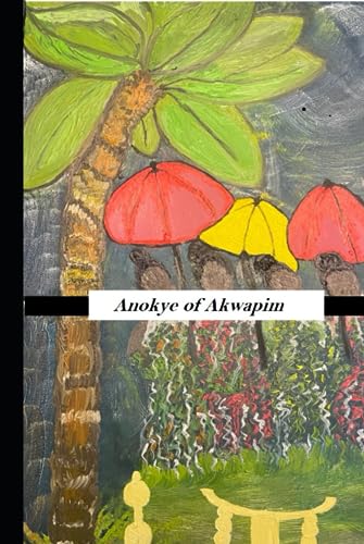 Anokye of Akwapim by Jenny Johnson | Goodreads