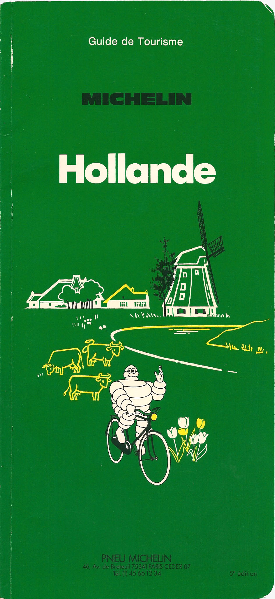 Michelin Green Guide Holland by Guides Touristiques Michelin | Goodreads