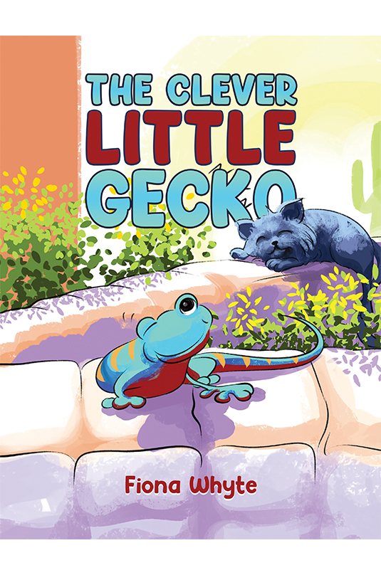 The Clever Little Gecko by Fiona Whyte | Goodreads