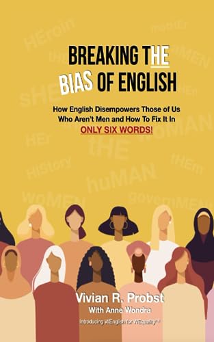 Breaking The Bias of English: How English Disempowers Those of Us Who ...