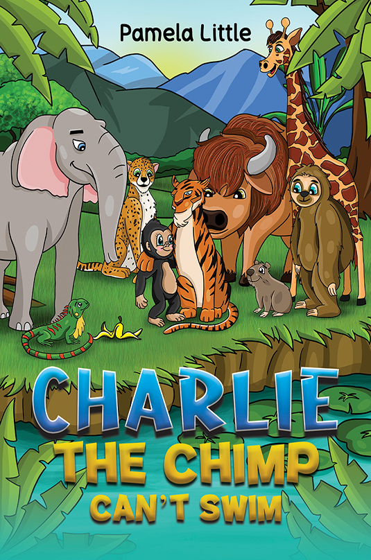 Charlie the Chimp Can't Swim by Pamela Little | Goodreads