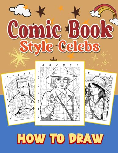 How To Draw Comic Book Style Celebs: Step-by-Step Drawing Guide for ...