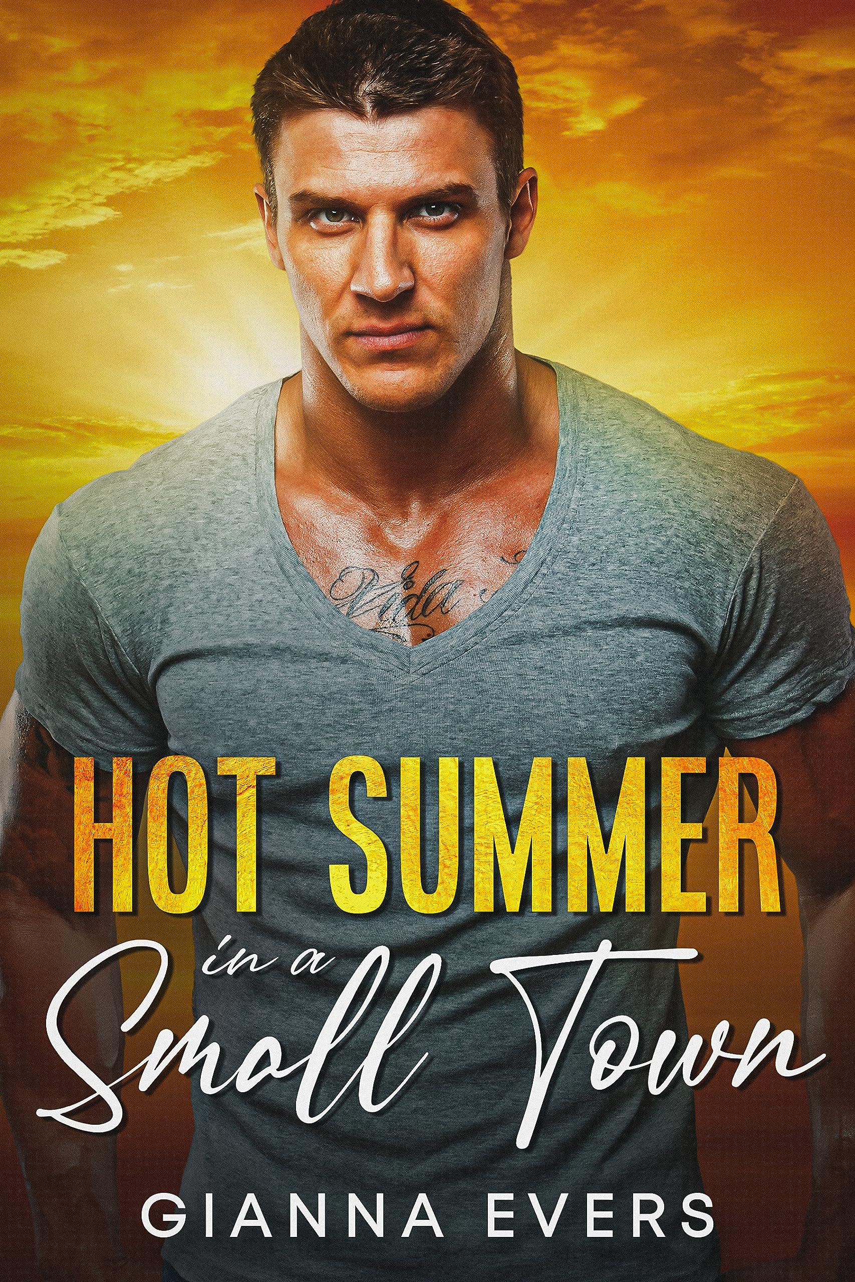 Hot Summer in a Small Town by Gianna Evers | Goodreads