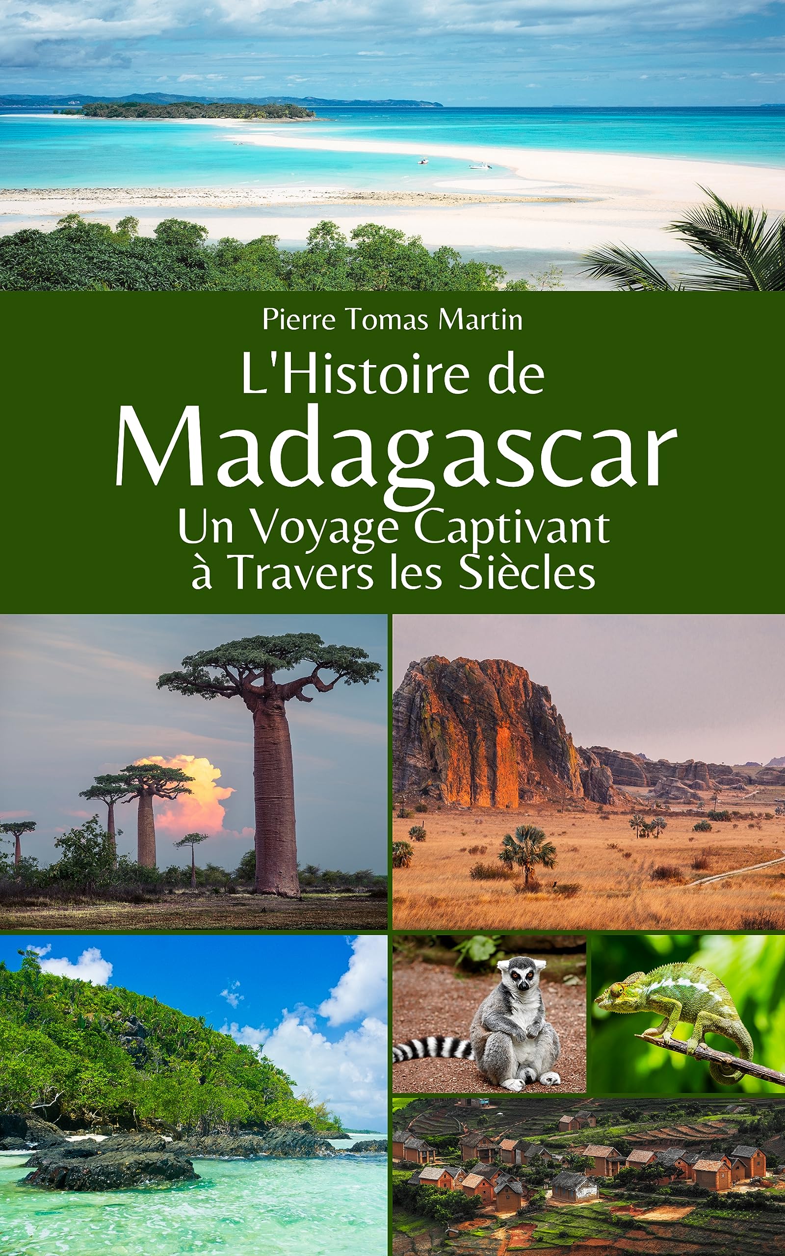 L'Histoire de Madagascar: Un Voyage Captivant à Travers les Siècles by ...