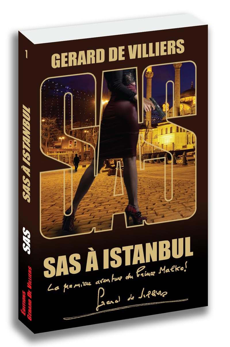 SAS : SAS 001 - SAS A ISTANBUL by Gérard de Villiers | Goodreads