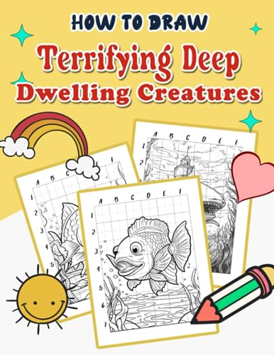 How To Draw Terrifying Deep Dwelling Creatures: Unleash Your Creativity ...