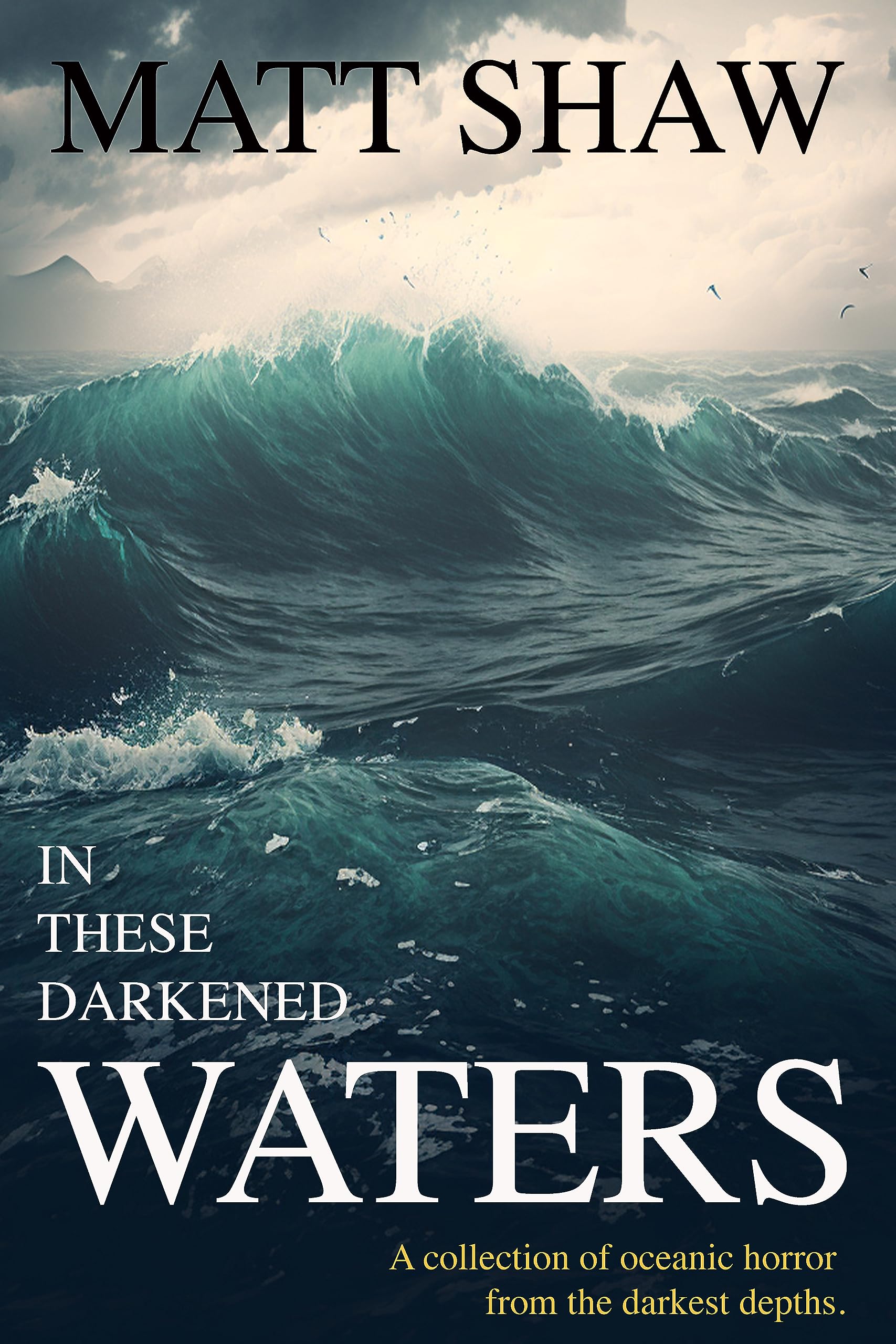 In these darkened waters: A collection of oceanic horror from the ...