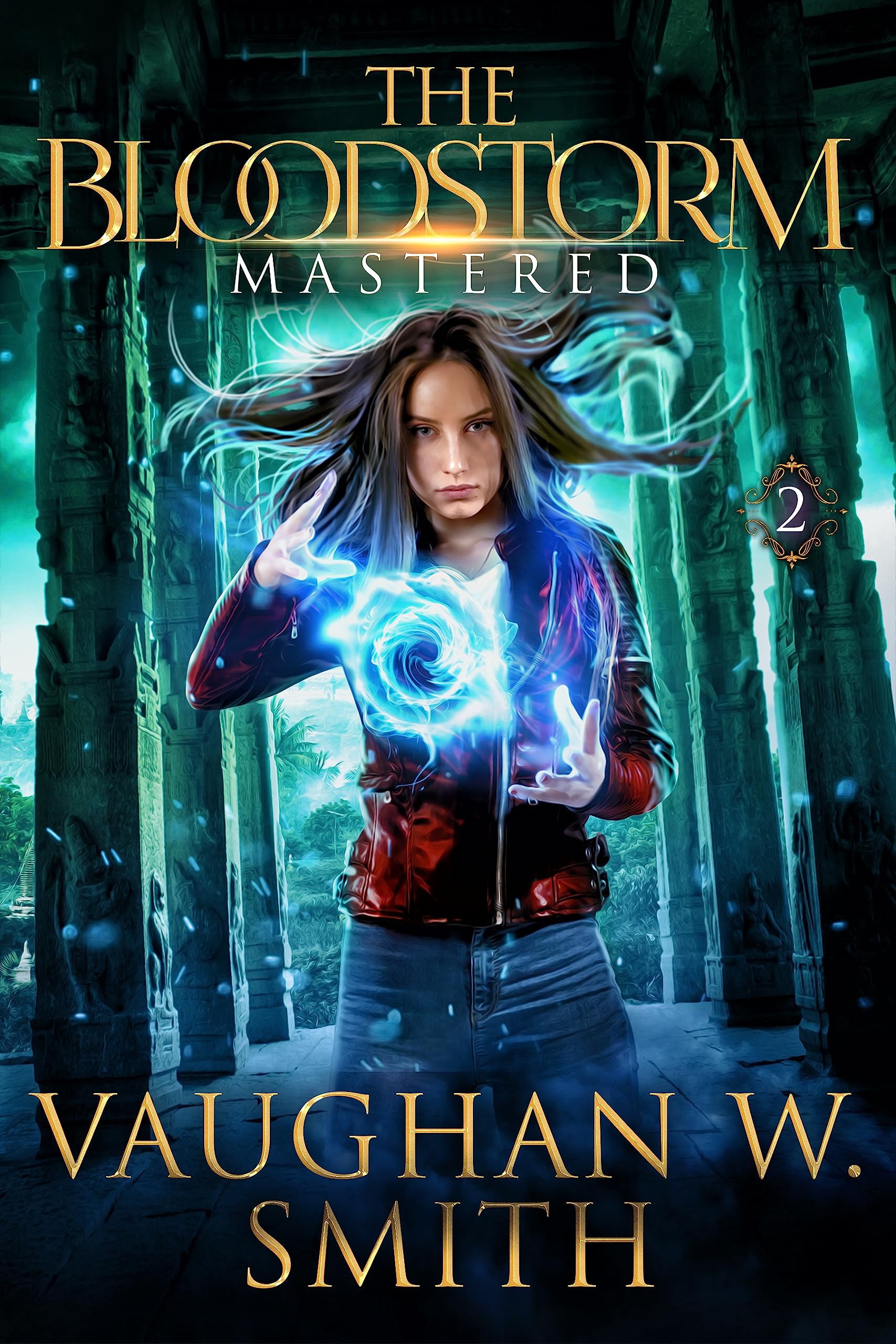 Mastered (The BloodStorm Book 2) by Vaughan W. Smith | Goodreads