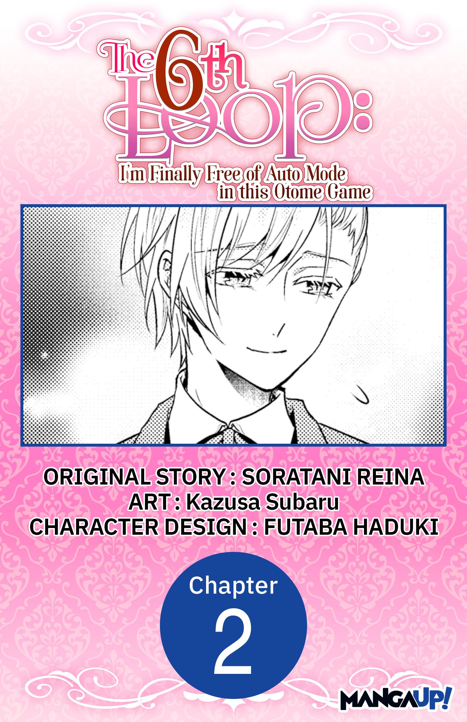 The 6th Loop: I'm Finally Free of Auto Mode in this Otome Game #002 by SORATANI REINA | Goodreads
