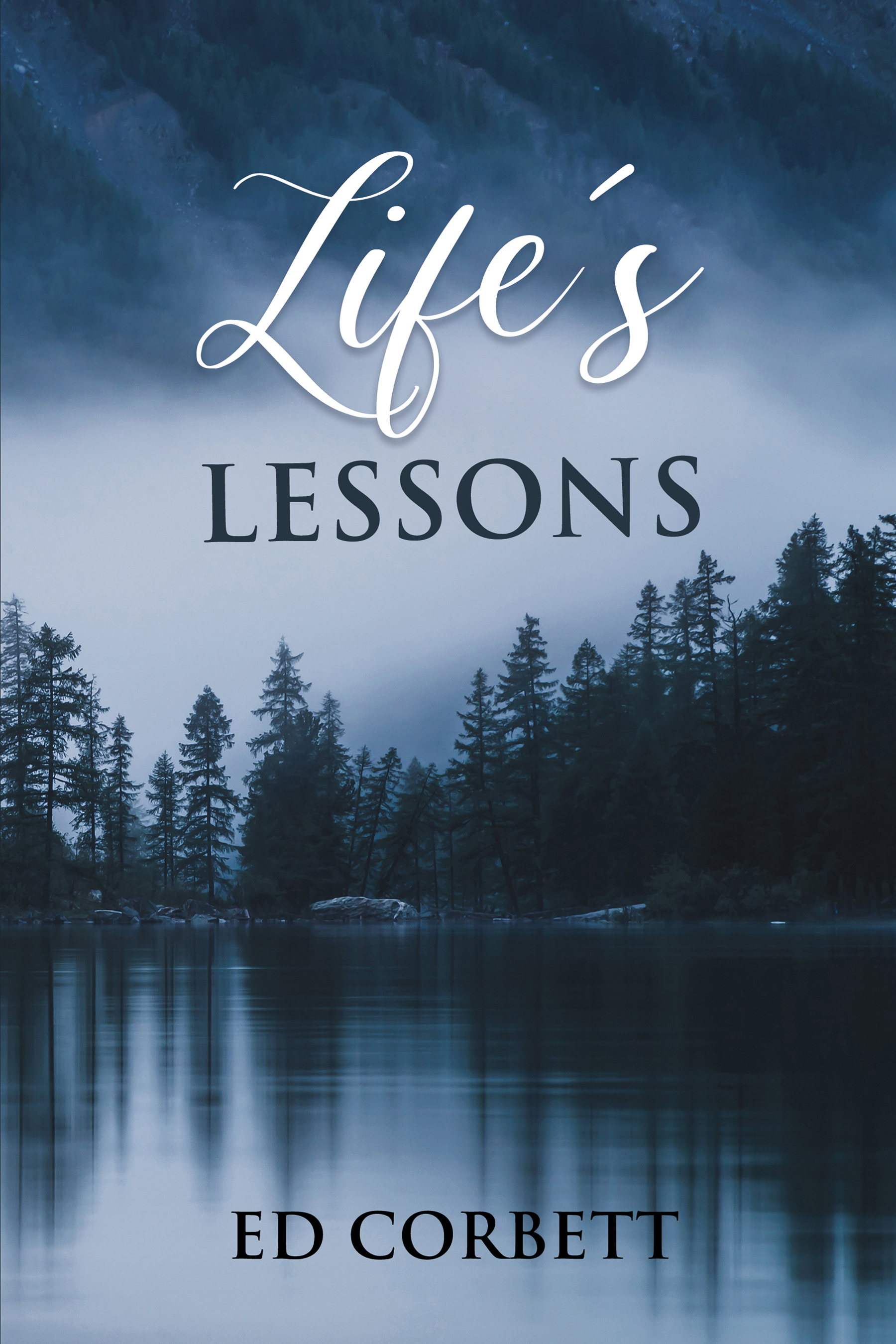 Life's Lessons by Ed Corbett | Goodreads