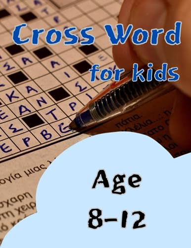 Crossword Puzzles for Kids Ages 8 to 12: Fun and Challenging Crossword ...