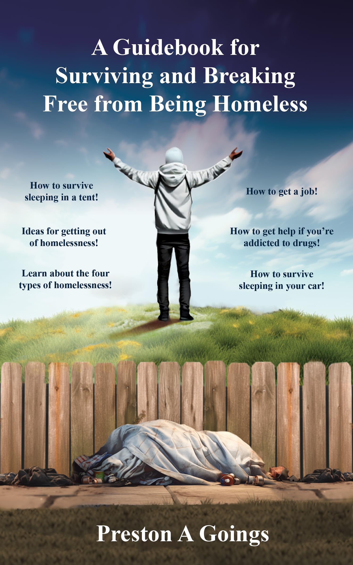 A Guidebook for Surviving and Breaking free from Being Homeless by ...