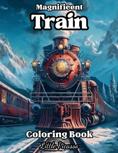 Magnificent Train Coloring Book for Kids: World of Trains: Coloring ...