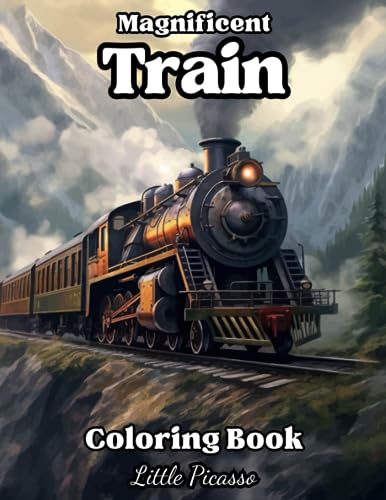Train Coloring Book: Colorful Adventures Aboard Locomotives and Railway ...