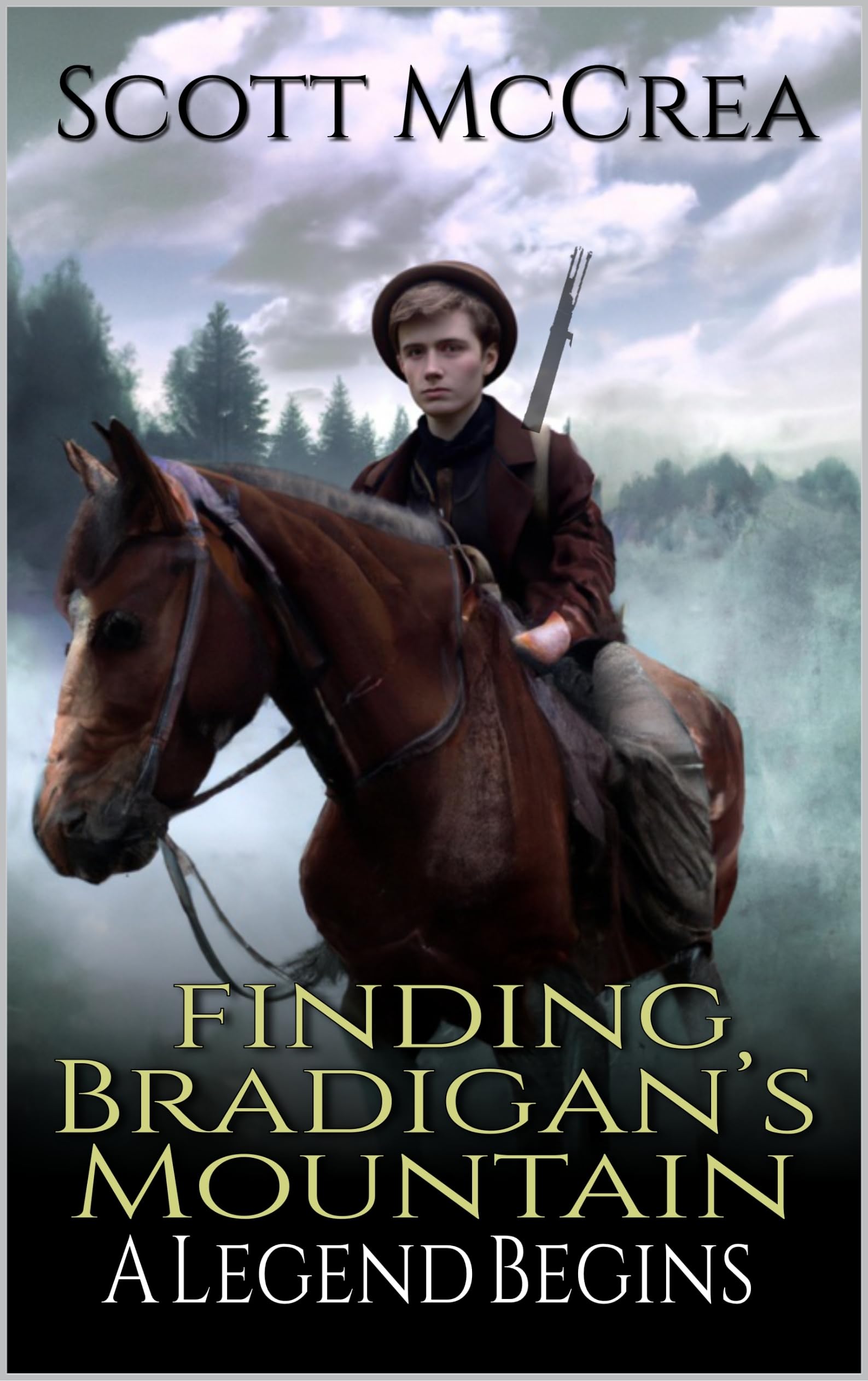 Finding Bradigan's Mountain: A Legend Begins: A Mountain Man Adventure ...