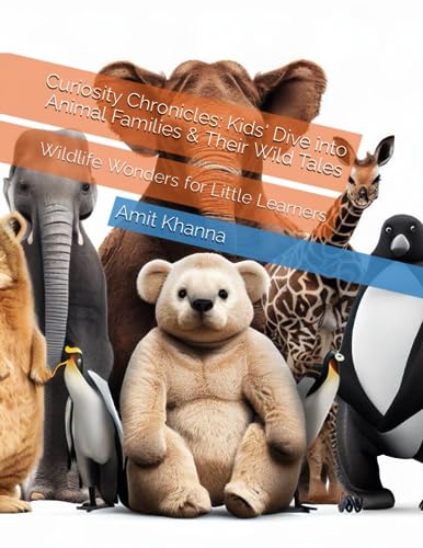 Curiosity Chronicles: Kids' Dive into Animal Families: Wildlife Wonders ...