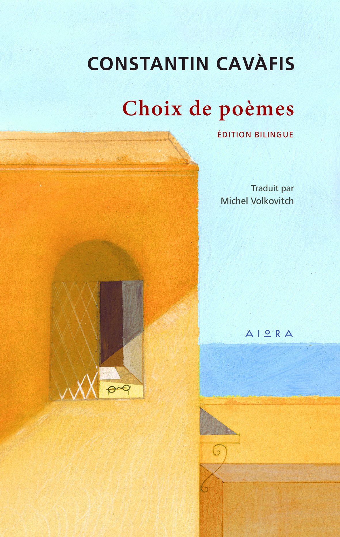 Choix de Poèmes by Constantin Cavafis | Goodreads
