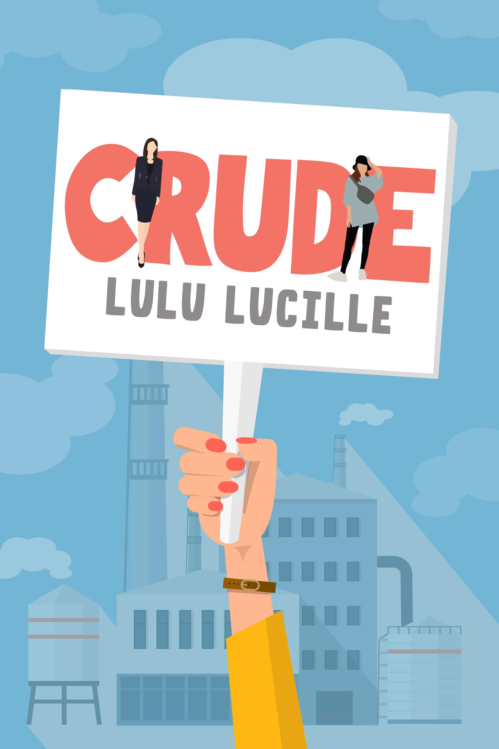Crude by Lulu Lucille | Goodreads