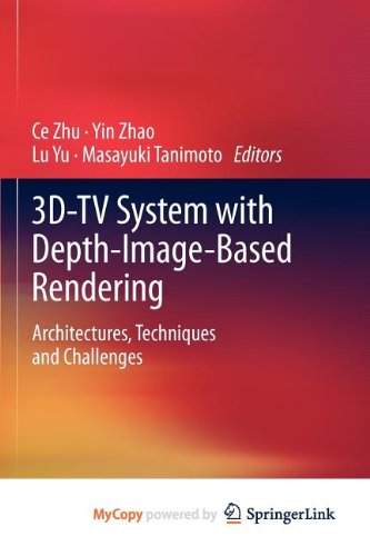 3D-TV System with Depth-Image-Based Rendering: Architectures ...