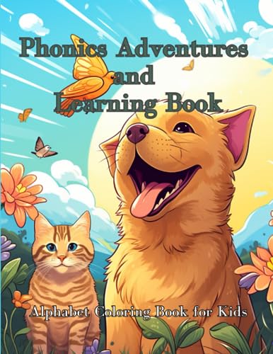 Phonics Adventures and Learning Book Alphabet Coloring Book for Kids: A ...