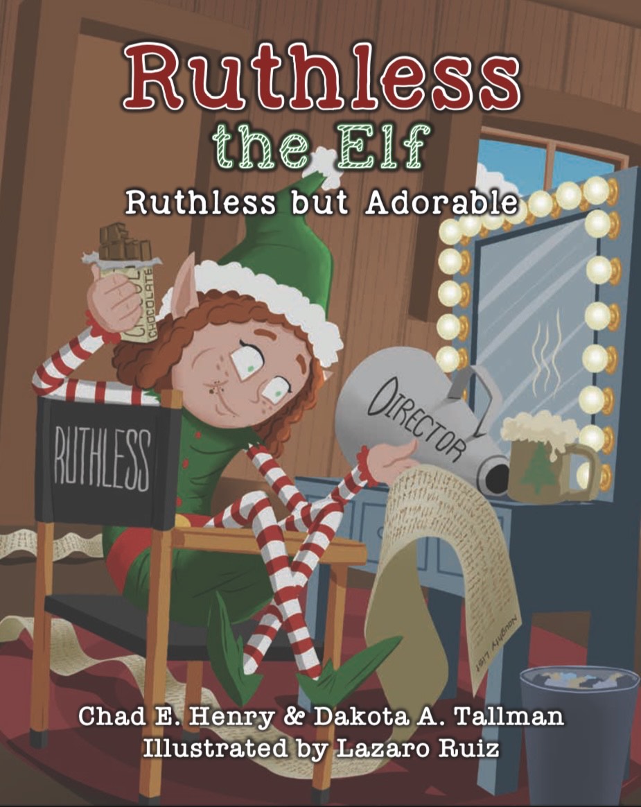 Ruthless the Elf: Ruthless but Adorable by Chad E. Henry | Goodreads