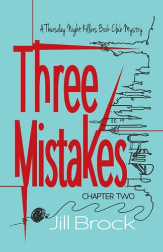 Three Mistakes: Chapter Two by Jill Brock | Goodreads