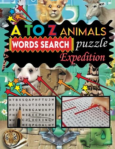 A TO Z Animals Word Search Puzzle Expedition: An Alphabetical Adventure ...