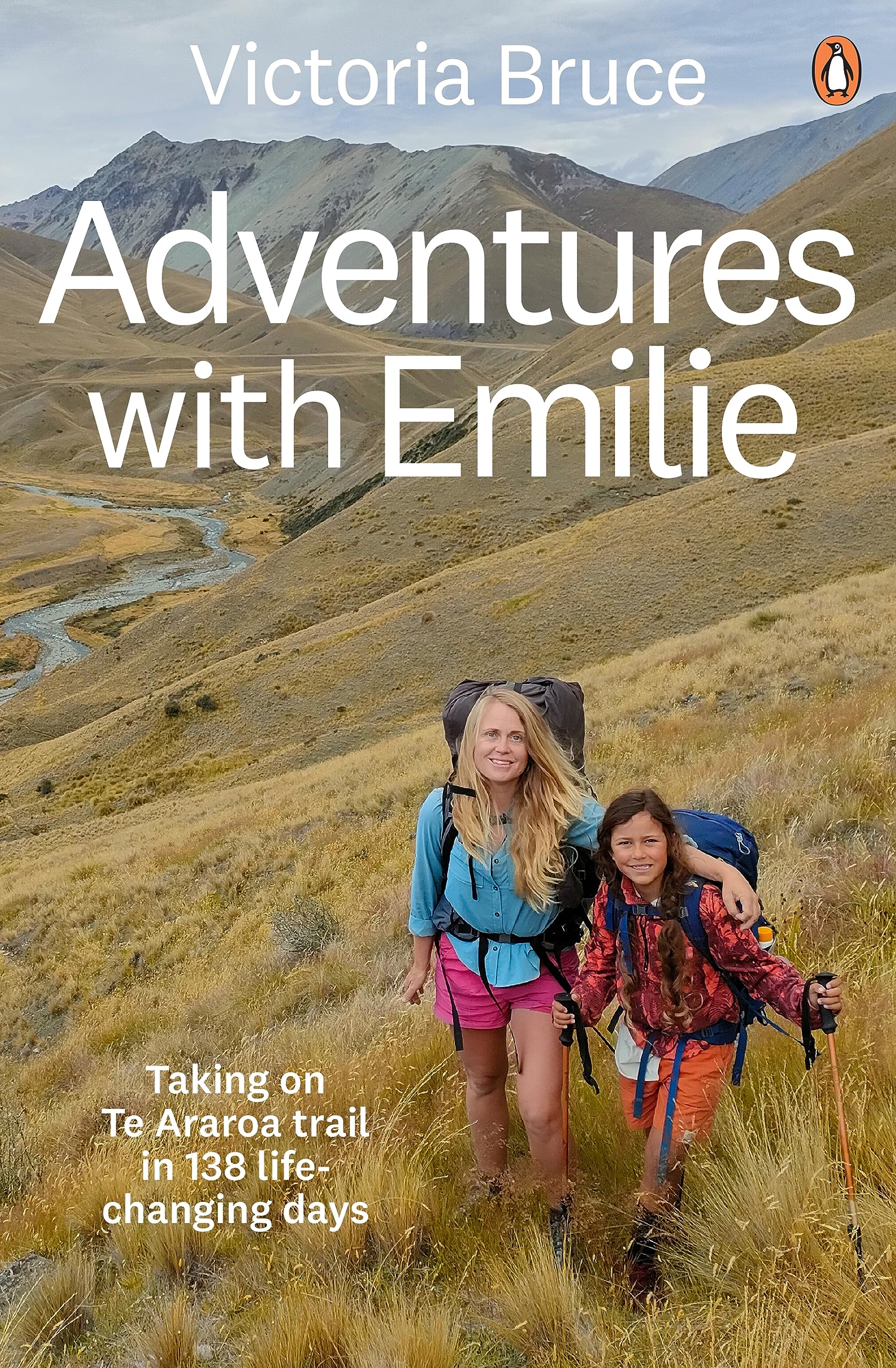 Adventures with Emilie: Taking on Te Araroa trail in 138 life-changing ...